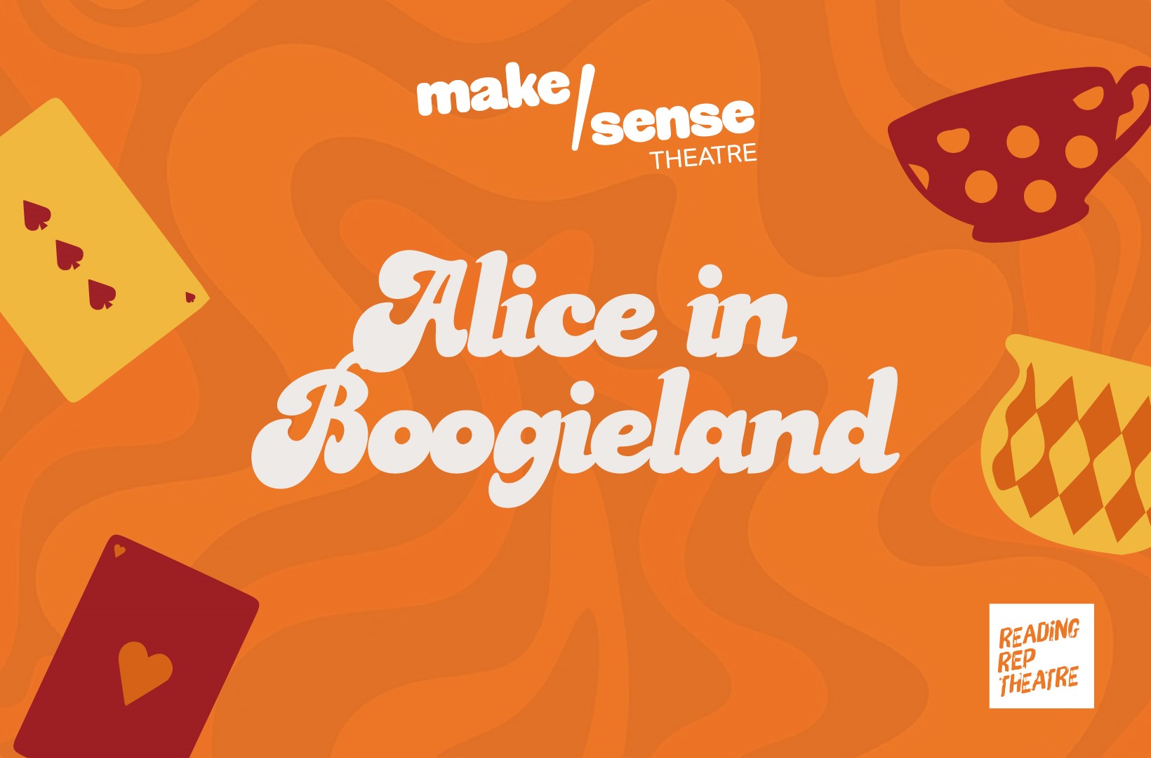 Alice in Boogieland | What's On Reading