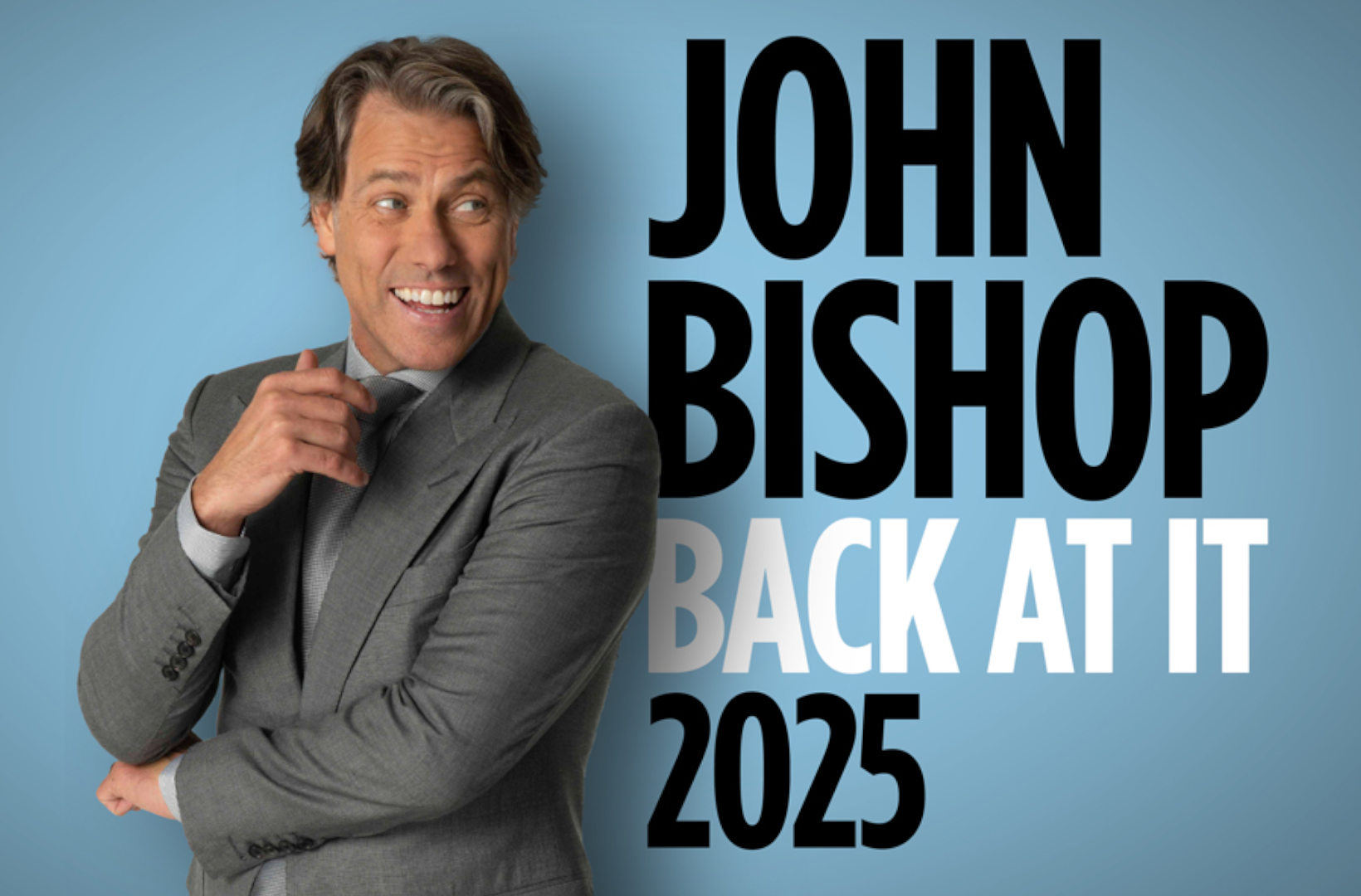 John Bishop: Back At It | What's On Reading