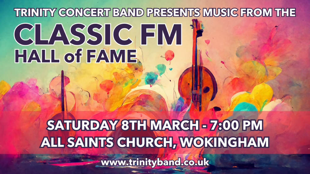 Music from the Classic FM Hall of Fame - Trinity Concert Band | What's ...