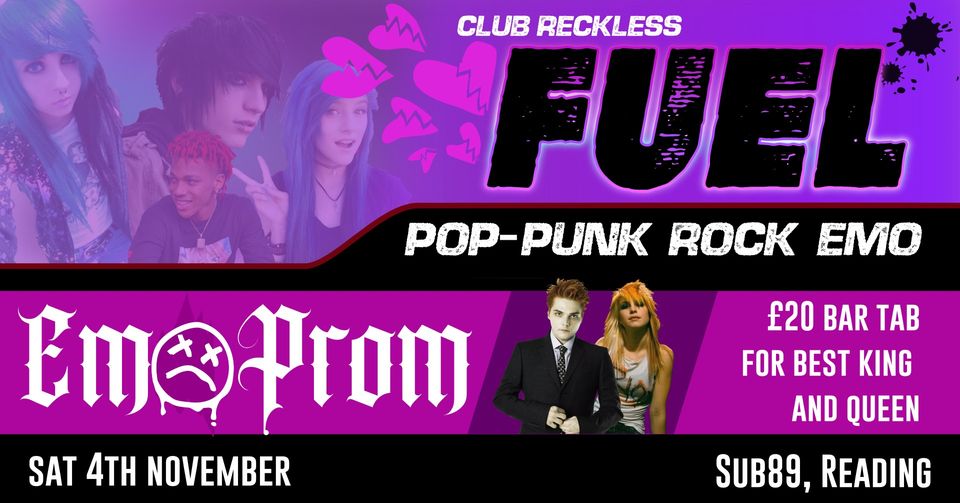 Club Reckless presents: FUEL - Emo Prom | What's On Reading