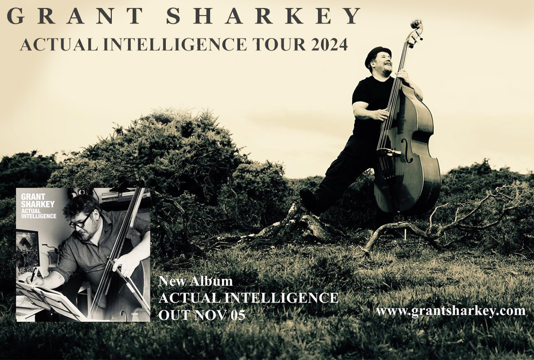 Grant Sharkey: Actual Intelligence Tour | What's On Reading