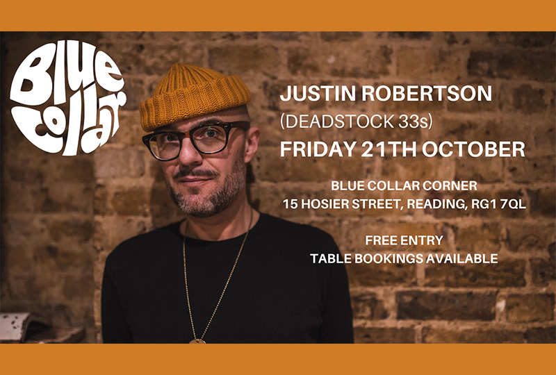 Justin Robertson (Deadstock 33s) Guest DJ set | What's On Reading