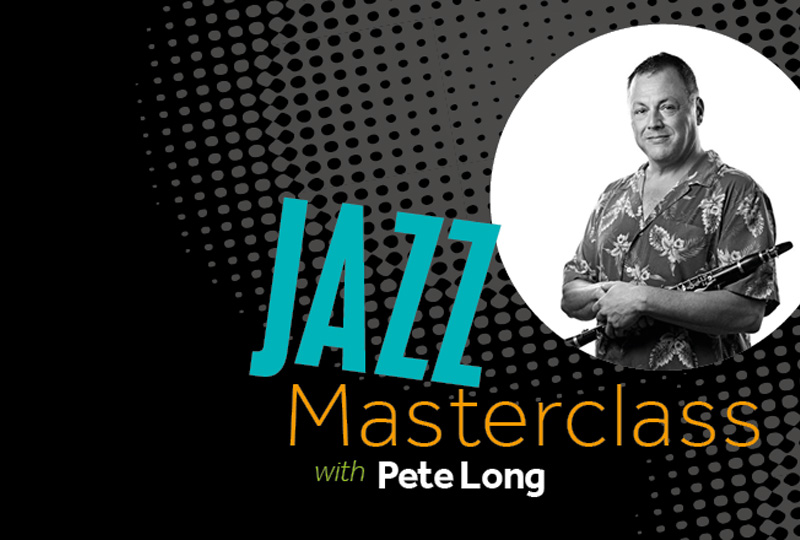 Jazz Masterclass with Pete Long | What's On Reading