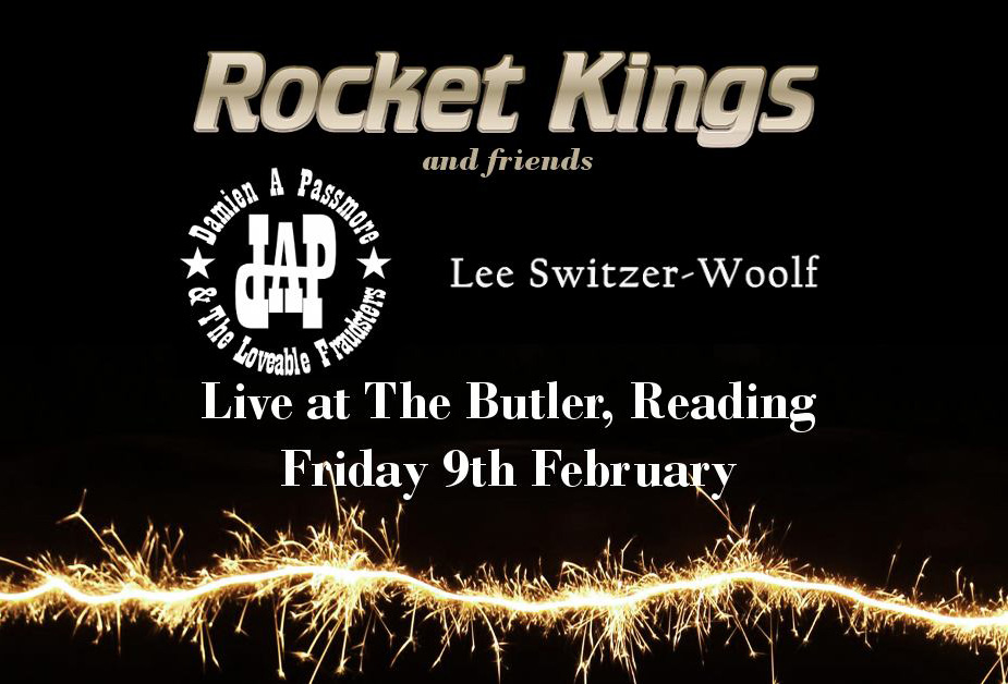Rocket Kings / DAP & The Loveable Fraudsters / Lee Switzer-Woolf | What ...