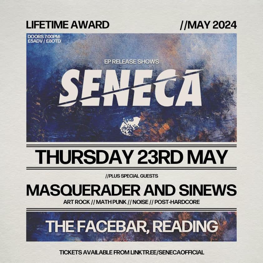 SENECA - Lifetime Award EP release show | What's On Reading