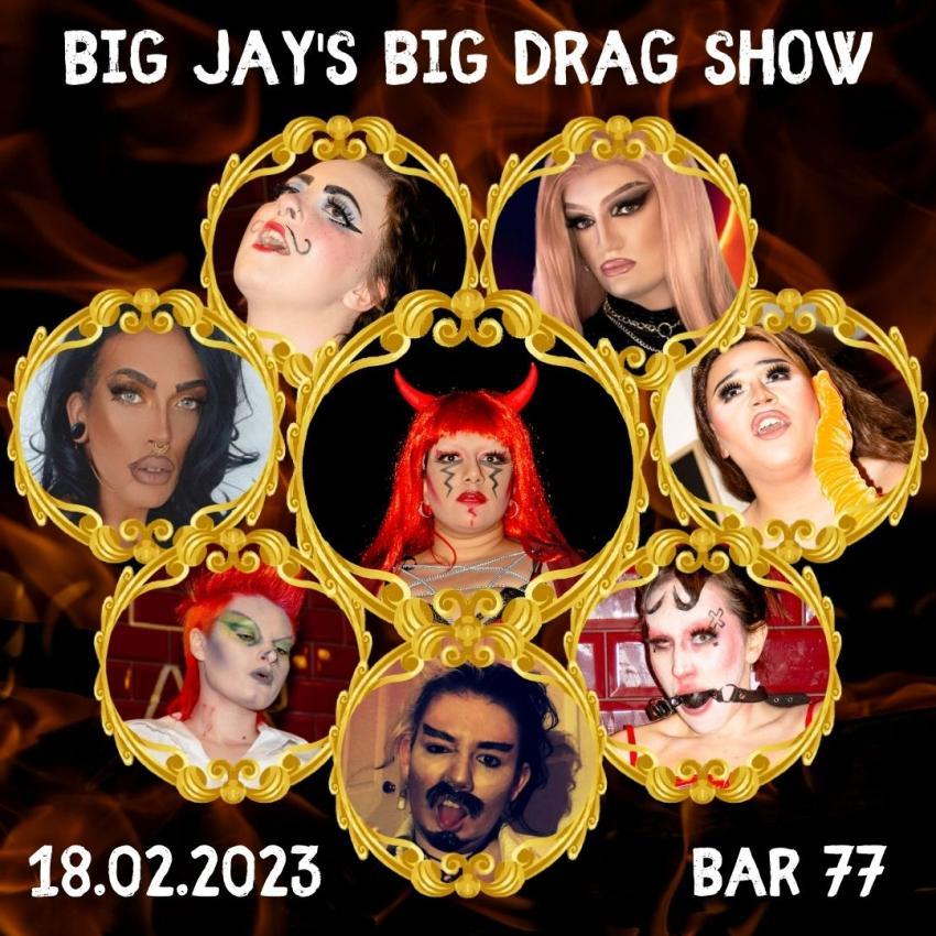 Big Jay's Big Drag Show! | What's On Reading