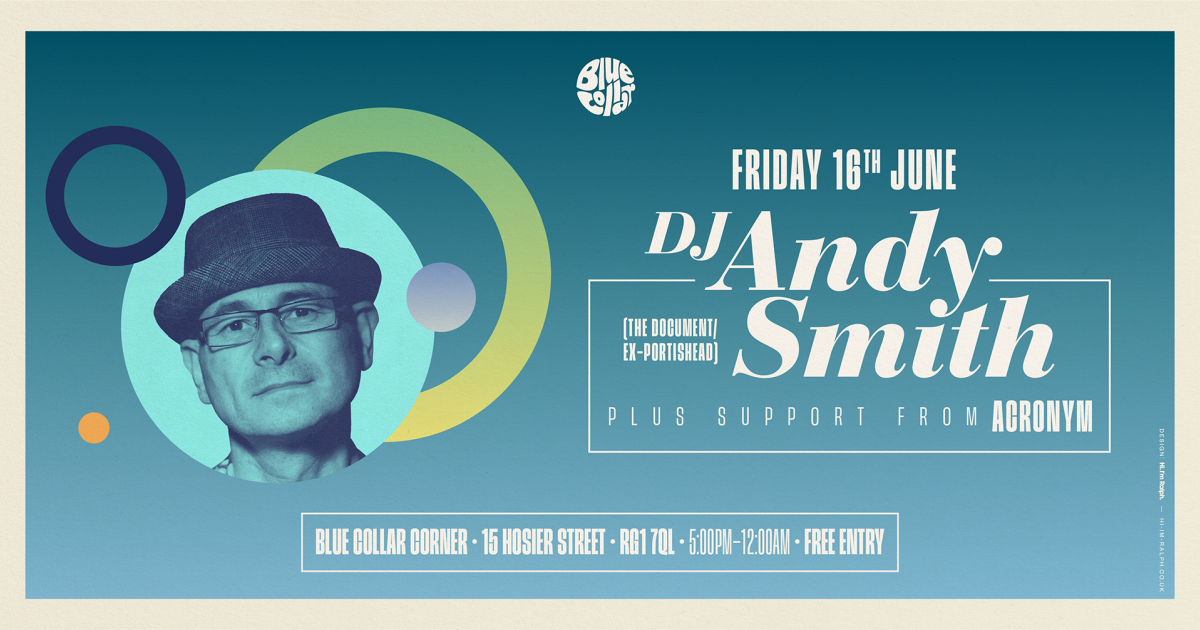DJ Andy Smith (25 Years of The Document) @ Blue Collar Corner | What's ...
