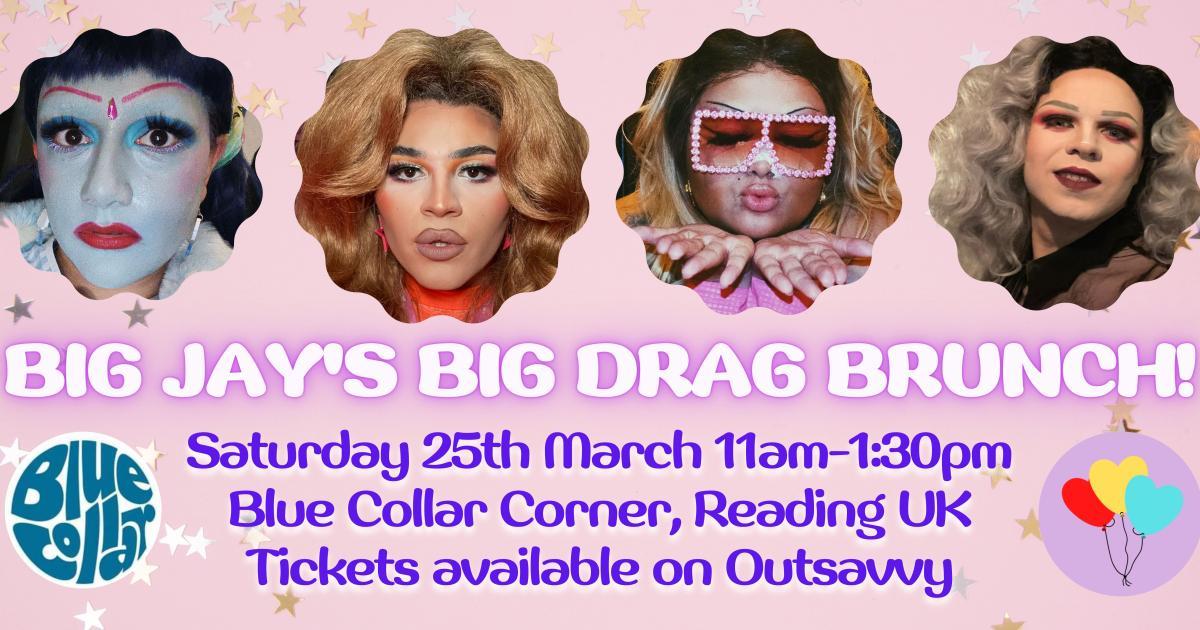 Big Jay's Big Drag Brunch | What's On Reading