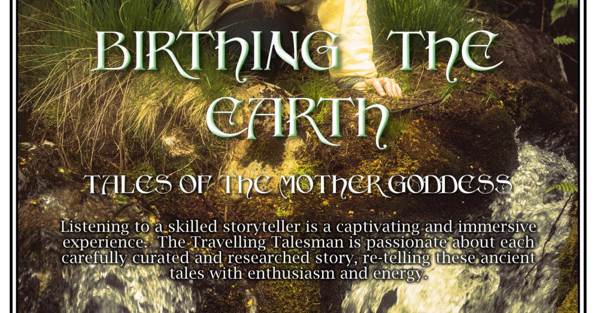 Travelling Talesman: Birthing the Earth | What's On Reading