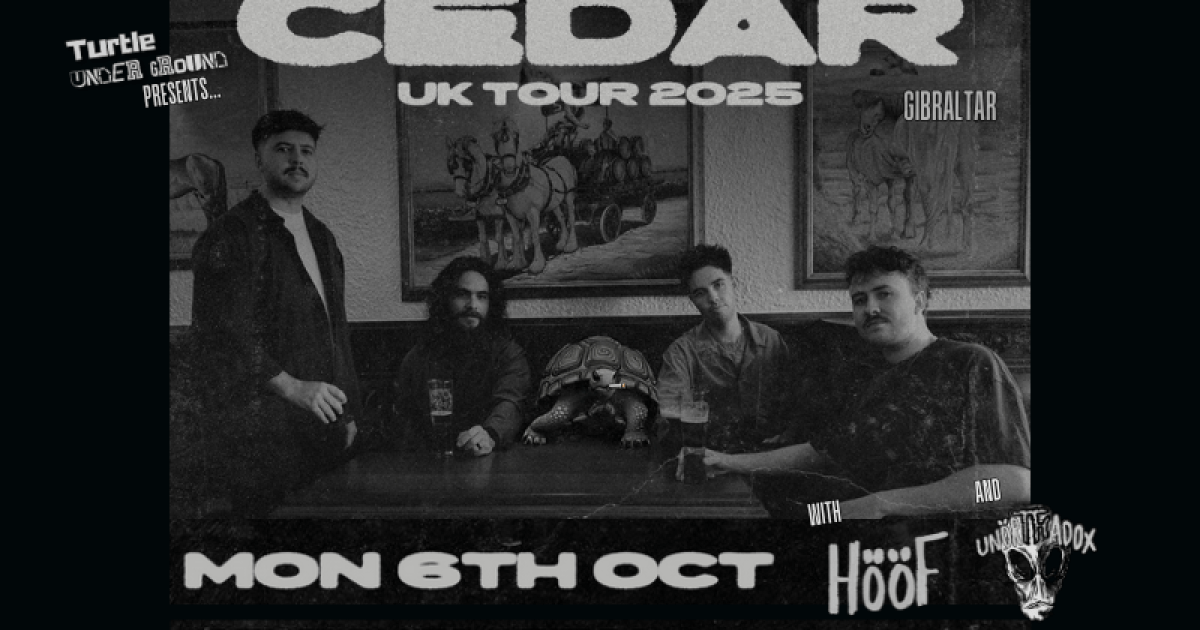 Turtle Underground Presents... CEDAR (Gibraltar) | What's On Reading