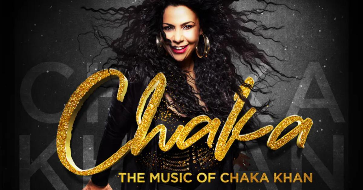 Chaka - The Music of Chaka Khan | What's On Reading