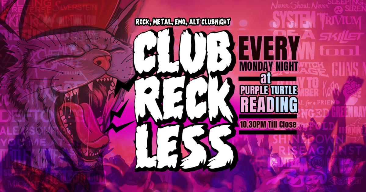 Club Reckless | What's On Reading