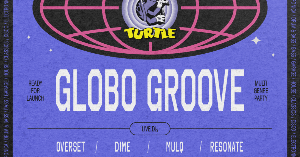 GLOBO GROOVE | What's On Reading
