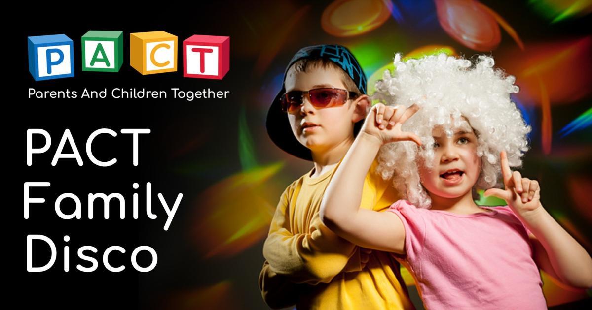 PACT Family Disco | What's On Reading