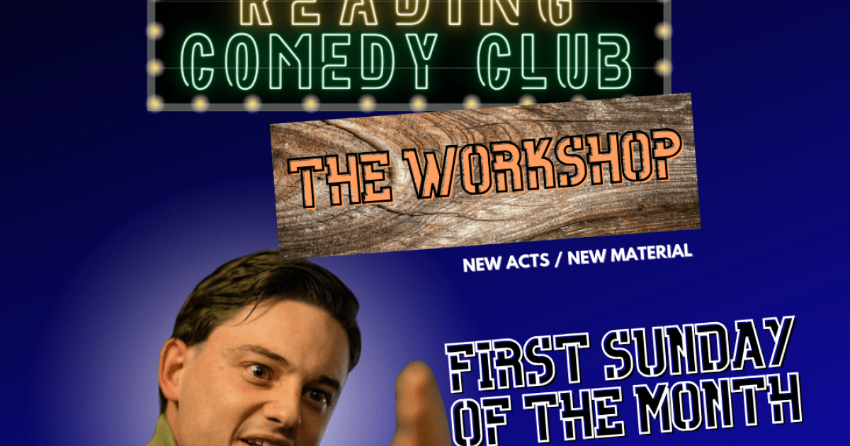 Reading Comedy Club The Workshop | What's On Reading