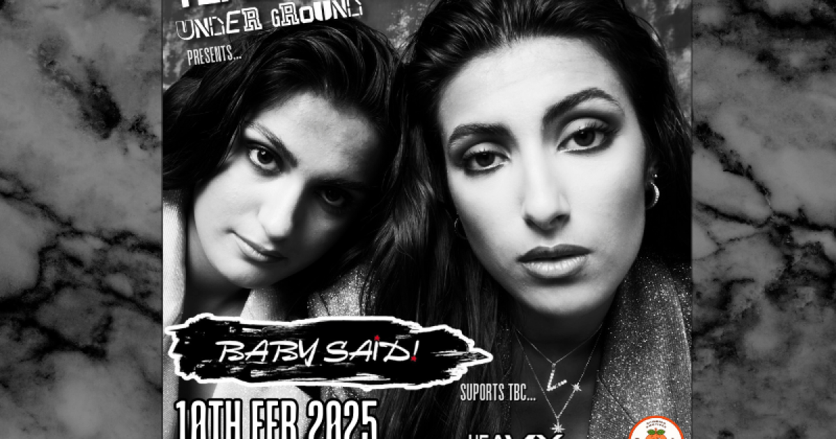 Turtle Underground Presents: BABY SAID | What's On Reading