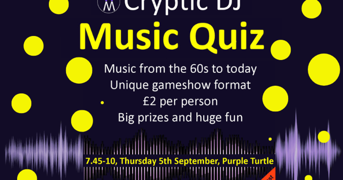 CRYPTIC DJ - MUSIC QUIZ | What's On Reading