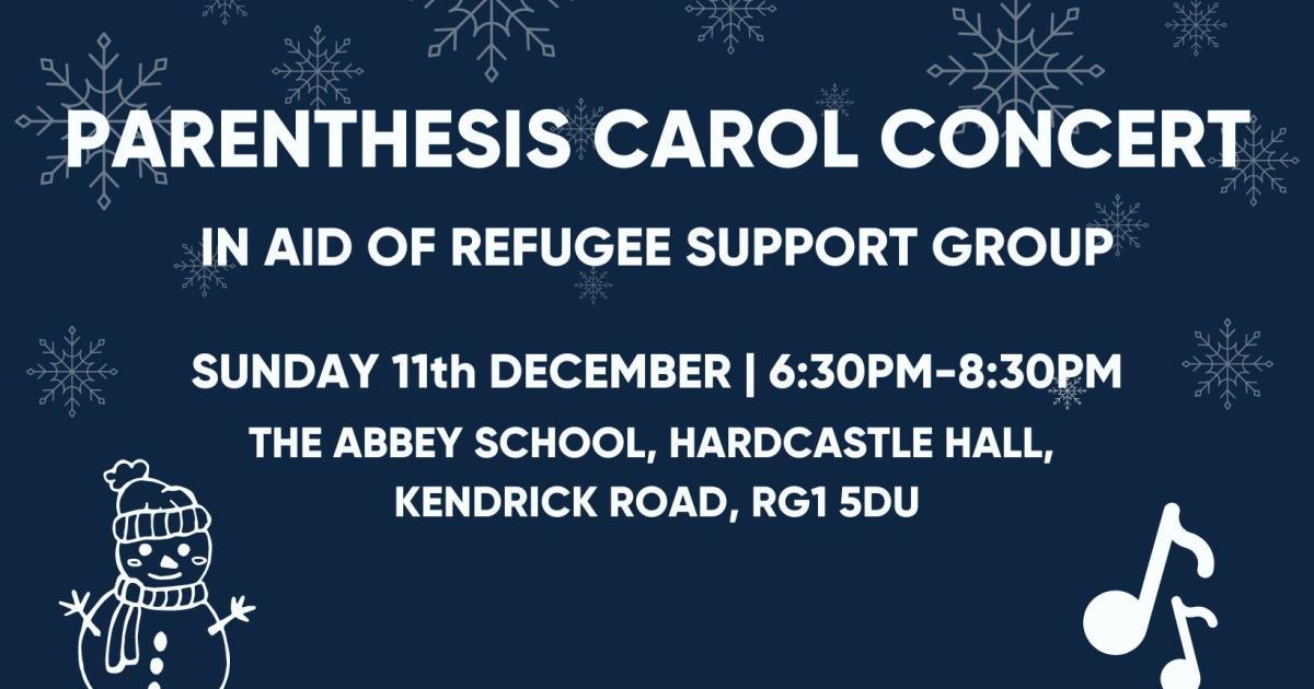 Parenthesis Carol Concert | What's On Reading